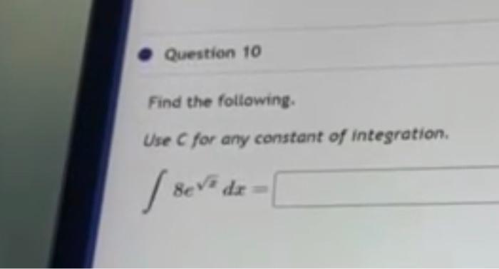 Solved Find the following. Use C for any constant of | Chegg.com