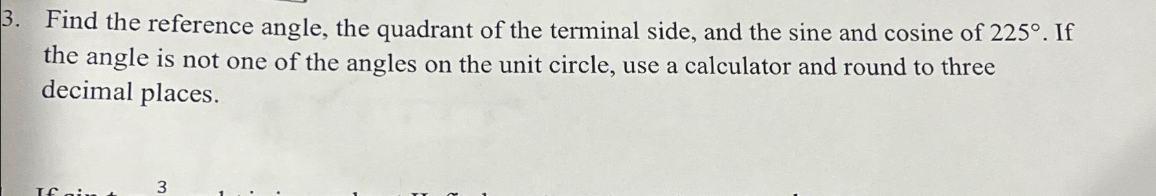 Solved Find the reference angle, the quadrant of the | Chegg.com