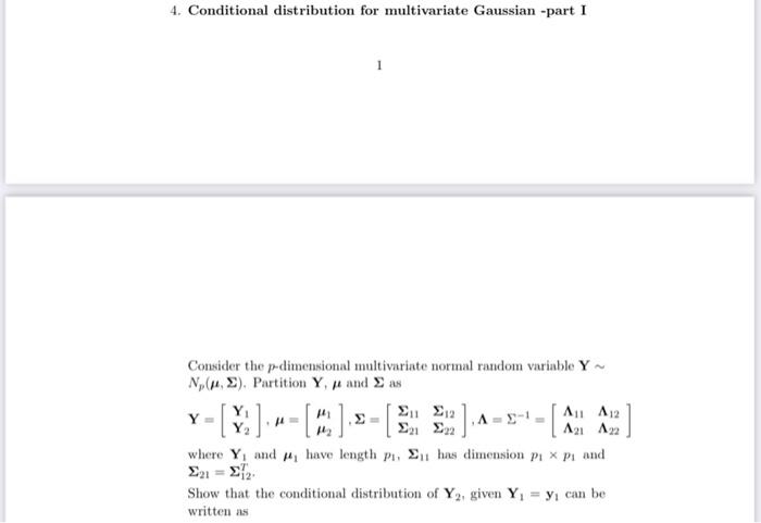 Solved 4. Conditional distribution for multivariate Gaussian | Chegg.com