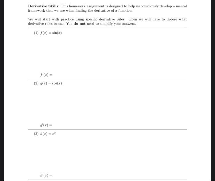 Solved Derivative Skills: This homework assignment is | Chegg.com