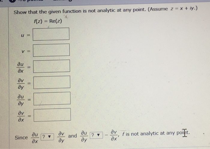 Solved Show that the given function is not analytic at any | Chegg.com