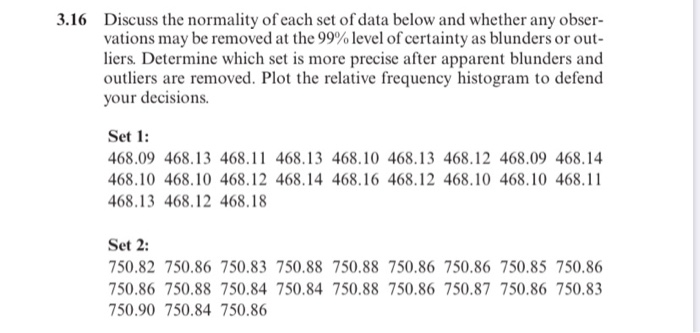 Solved 3.16 Discuss the normality of each set of data below | Chegg.com