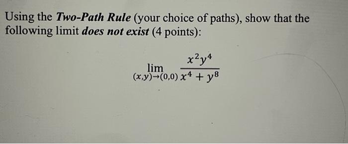 Solved Using the Two-Path Rule (your choice of paths), show | Chegg.com