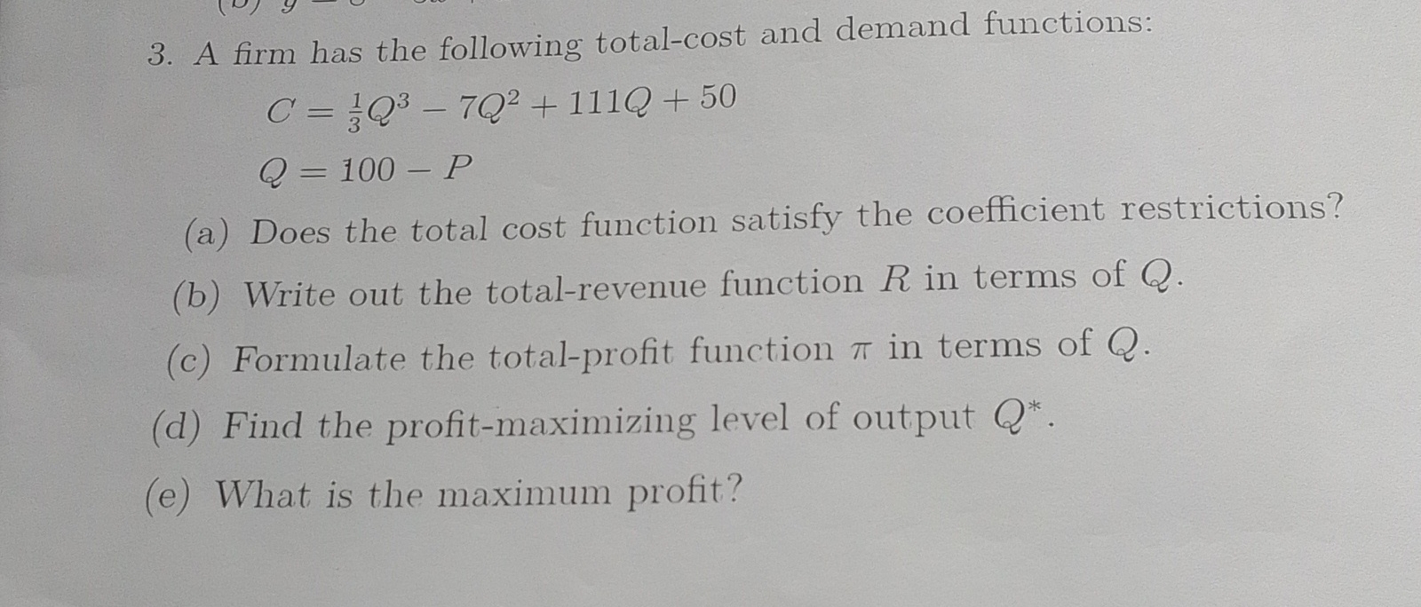 Solved A firm has the following total-cost and demand | Chegg.com