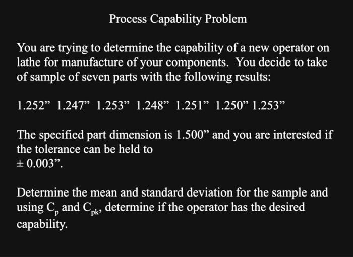 Solved Process Capability Problem You are trying to | Chegg.com