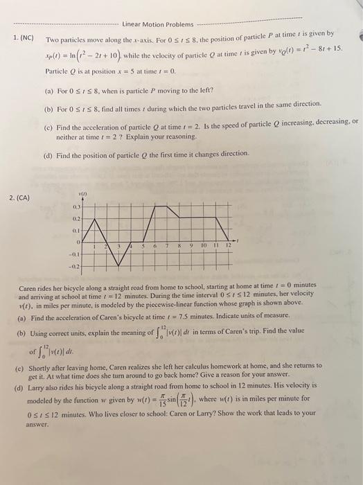 Solved Linear Motion Problems 1. (NC) Two particles move | Chegg.com