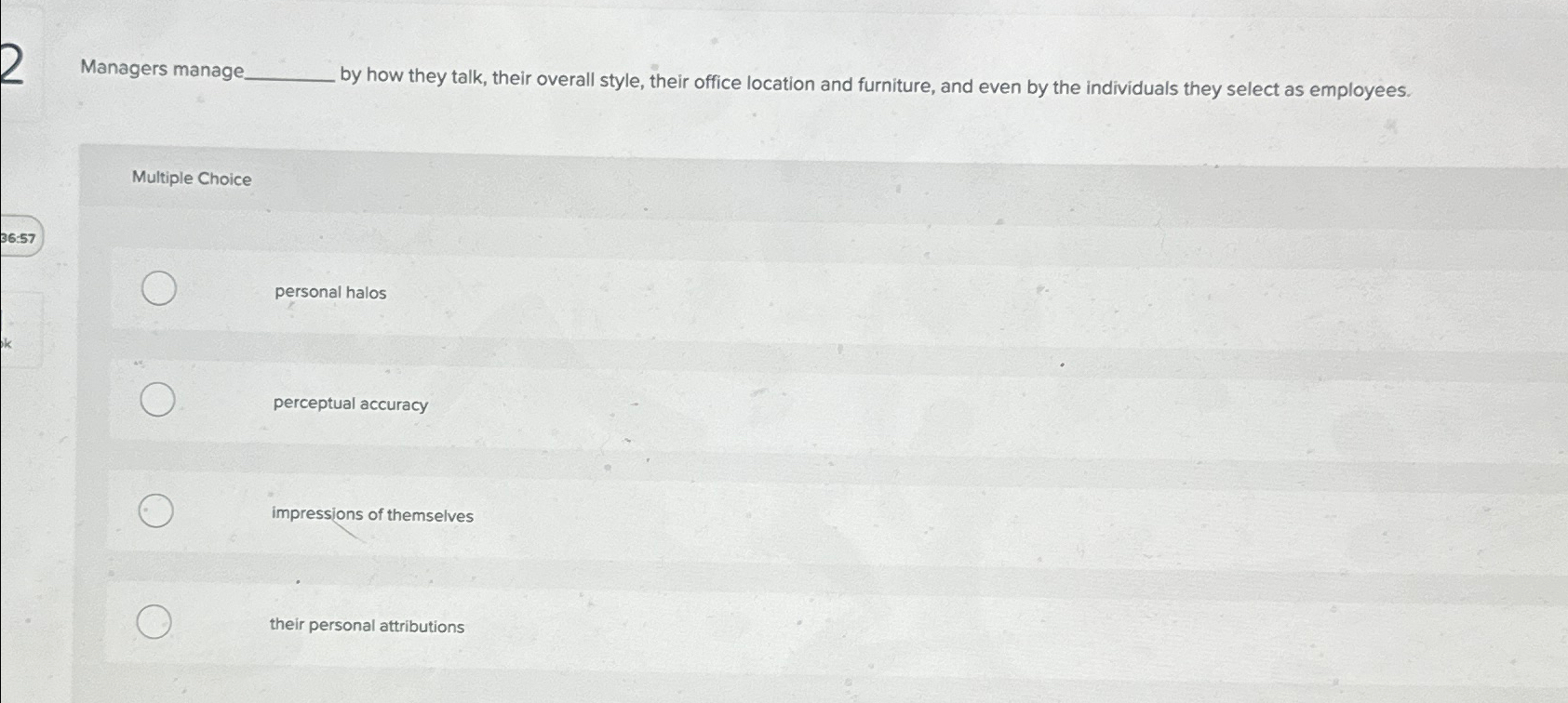 Solved Managers manage by how they talk, their overall | Chegg.com