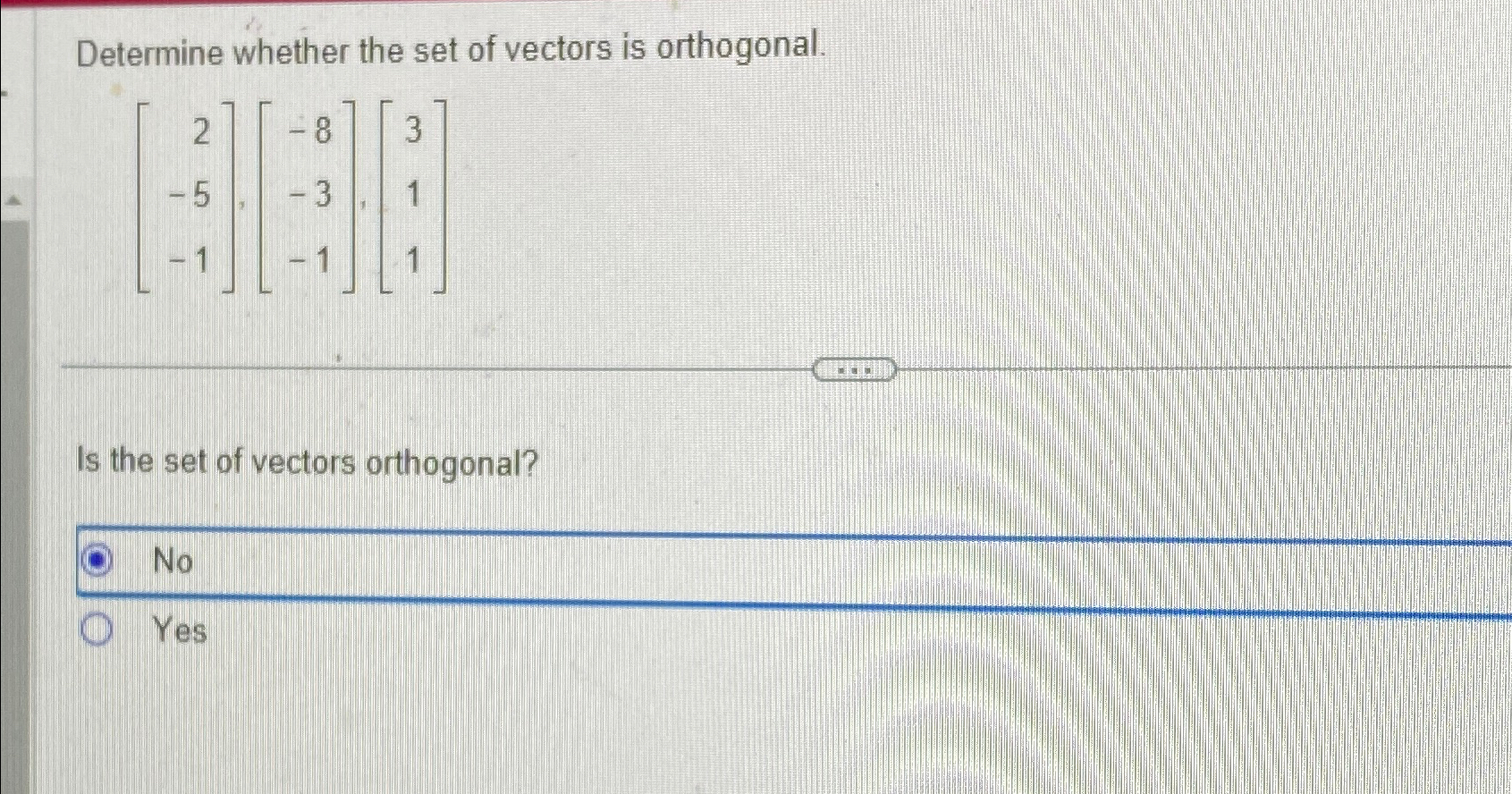 Solved Determine whether the set of vectors is | Chegg.com