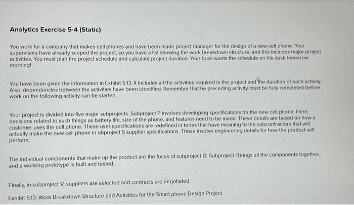 Solved Analytics Exercise 5.4 (Static) You work for a | Chegg.com
