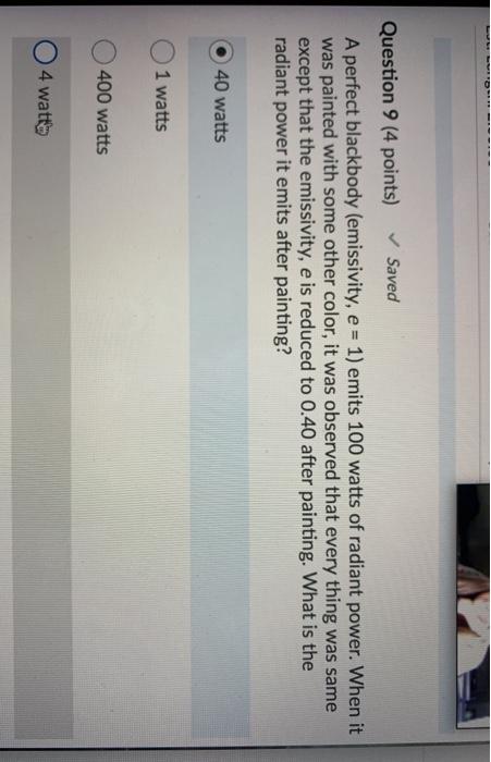 Solved Question 9 (4 points) Saved A perfect blackbody | Chegg.com