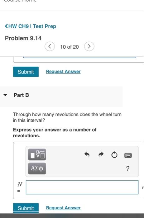 A Wheel Turns With A Constant Angular Acceleration Of