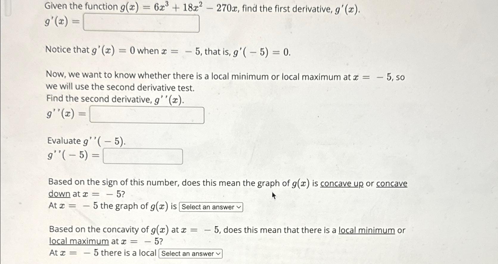 Solved Given the function g(x)=6x3+18x2-270x, ﻿find the | Chegg.com