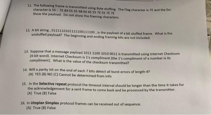 11. The following frame is transmitted using Byte | Chegg.com