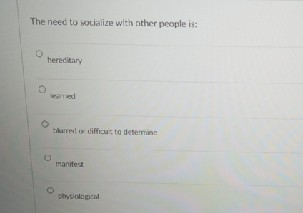 Solved The need to socialize with other people | Chegg.com