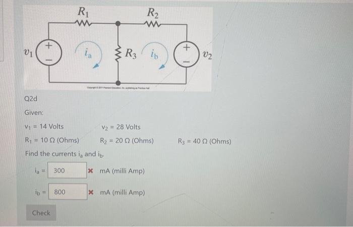 Solved Given: v1=14 Volts R1=10Ω (Ohms) v2=28 Volts R2=20Ω | Chegg.com