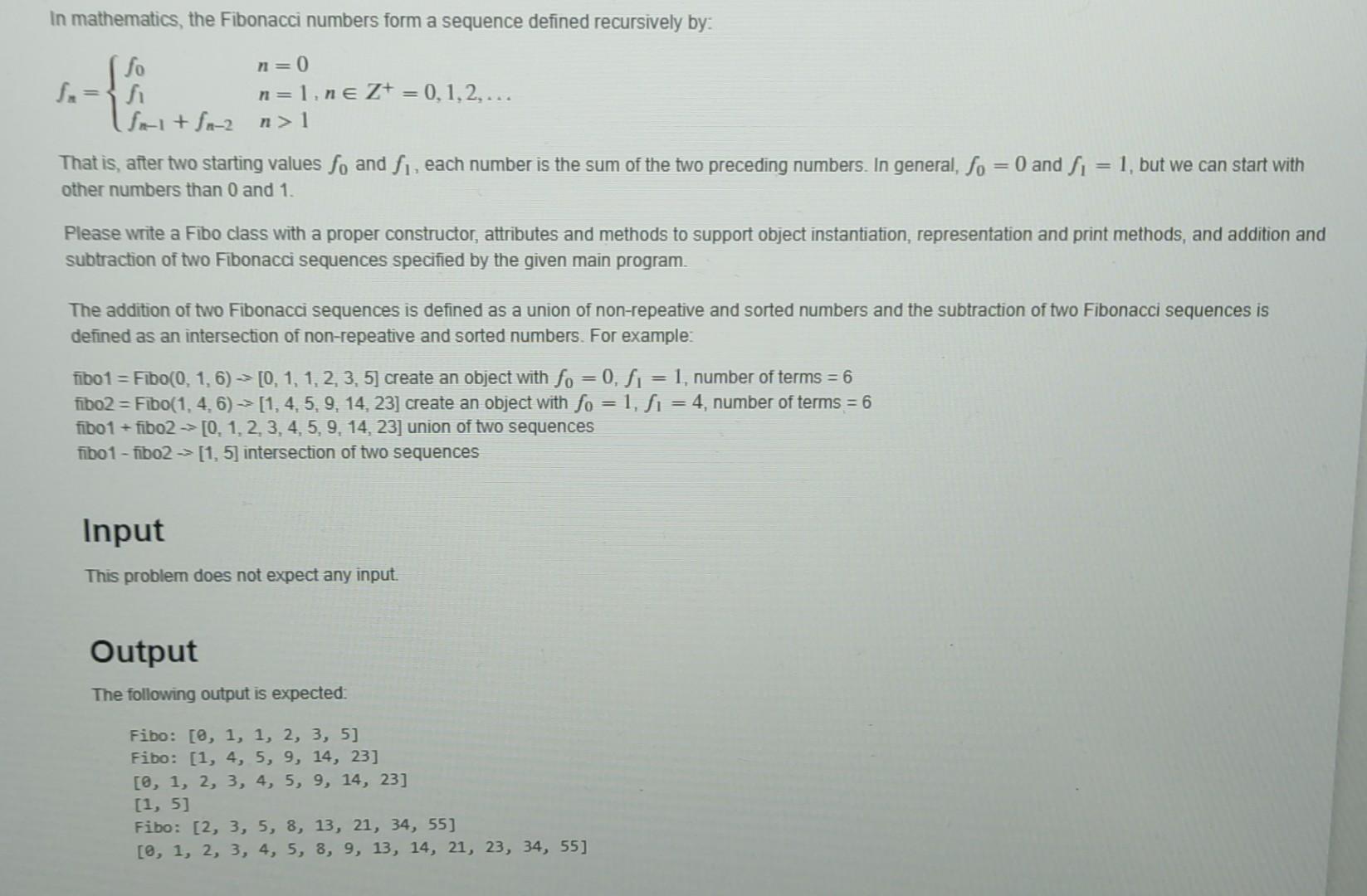 Solved In mathematics, the Fibonacci numbers form a sequence | Chegg.com