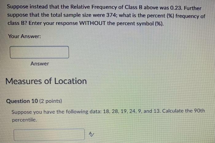 Solved Suppose instead that the Relative Frequency of Class | Chegg.com