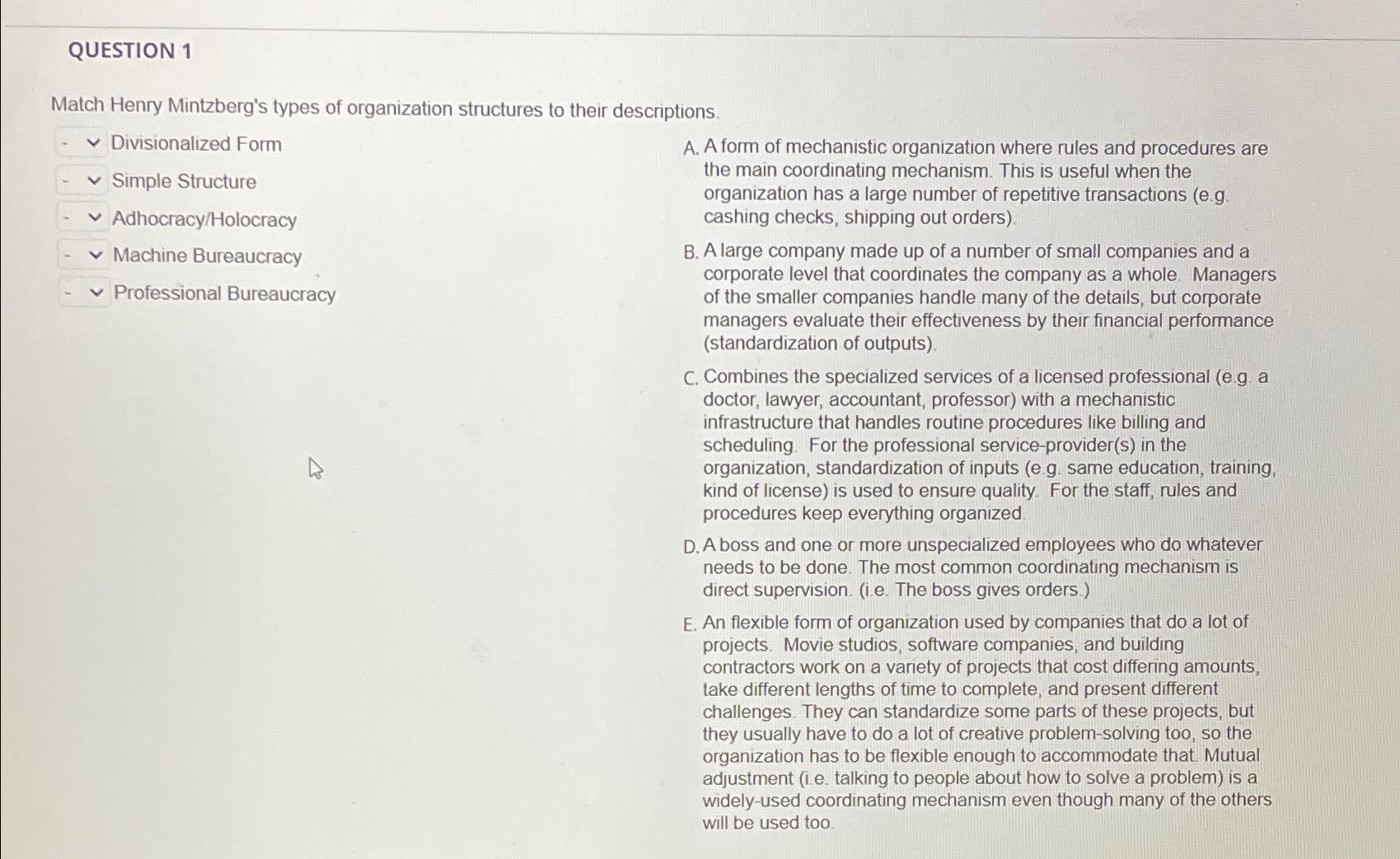 Solved QUESTION 1Match Henry Mintzberg's types of | Chegg.com