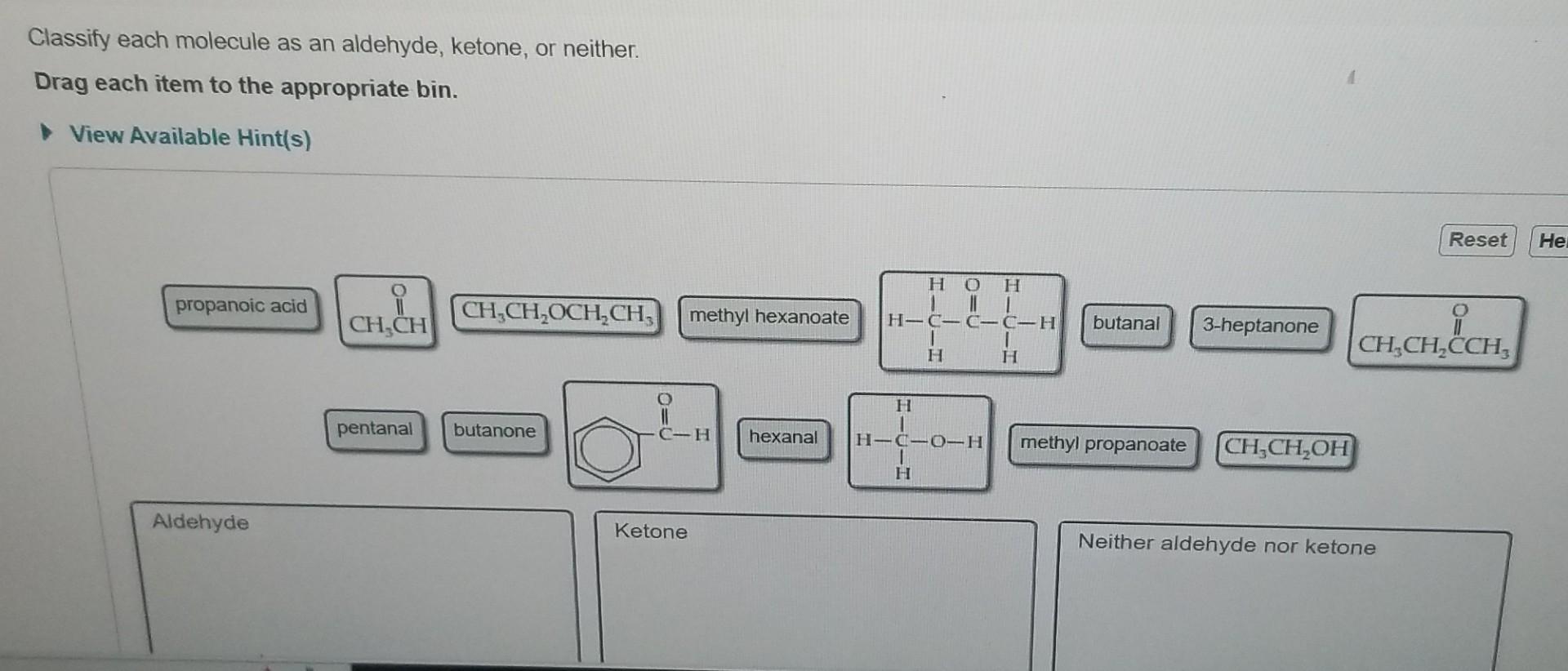 Solved Classify each molecule as an aldehyde, ketone, or | Chegg.com