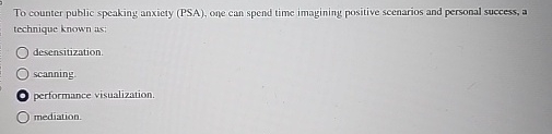 Solved To counter public speaking anxiety (PSA), ﻿one can | Chegg.com