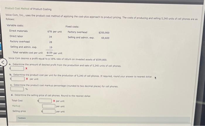 Solved Product Cost Method of Product Costing Volce Com, | Chegg.com