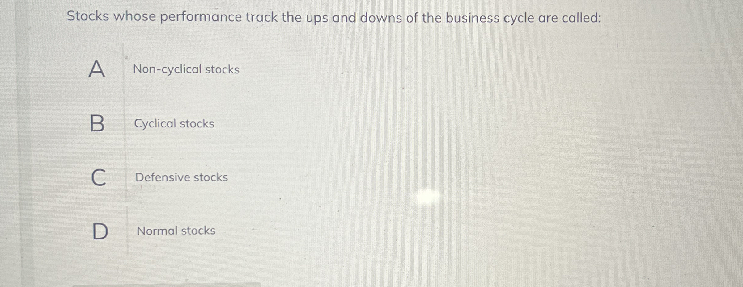 Solved Stocks whose performance track the ups and downs of | Chegg.com