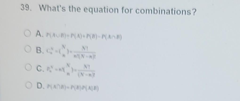 Solved 39. What's the equation for combinations? A. | Chegg.com