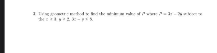 Solved 3. Using geometric method to find the minimum value | Chegg.com