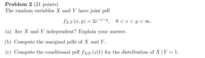Solved Problem 2 (21 points) The random variables X and Y | Chegg.com