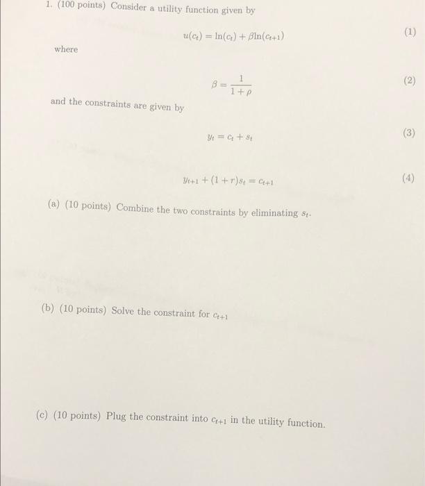 Solved 1. (100 points) Consider a utility function given by | Chegg.com