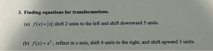 Solved 3. Finding equations for transformations. (a) | Chegg.com