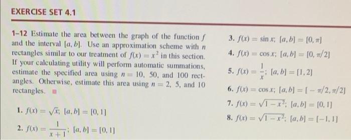 EXERCISE SET 4.1 1-12 Estimate the area between the | Chegg.com