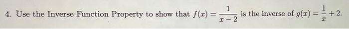 Solved 4. Use the Inverse Function Property to show that | Chegg.com