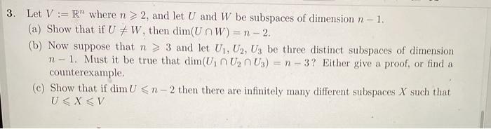 Solved 3. Let V:=R" where n > 2, and let U and W be | Chegg.com