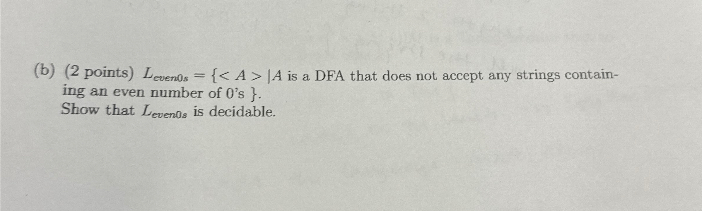 Solved (b) (2 ﻿points) ﻿ is a DFA that does not accept any | Chegg.com
