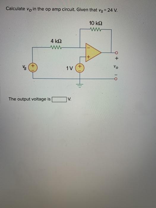 Solved Calculate vo in the op amp circuit. Given that Vs = | Chegg.com