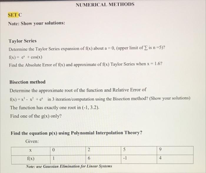 Solved NUMERICAL METHODS SET C Note: Show your solutions: | Chegg.com