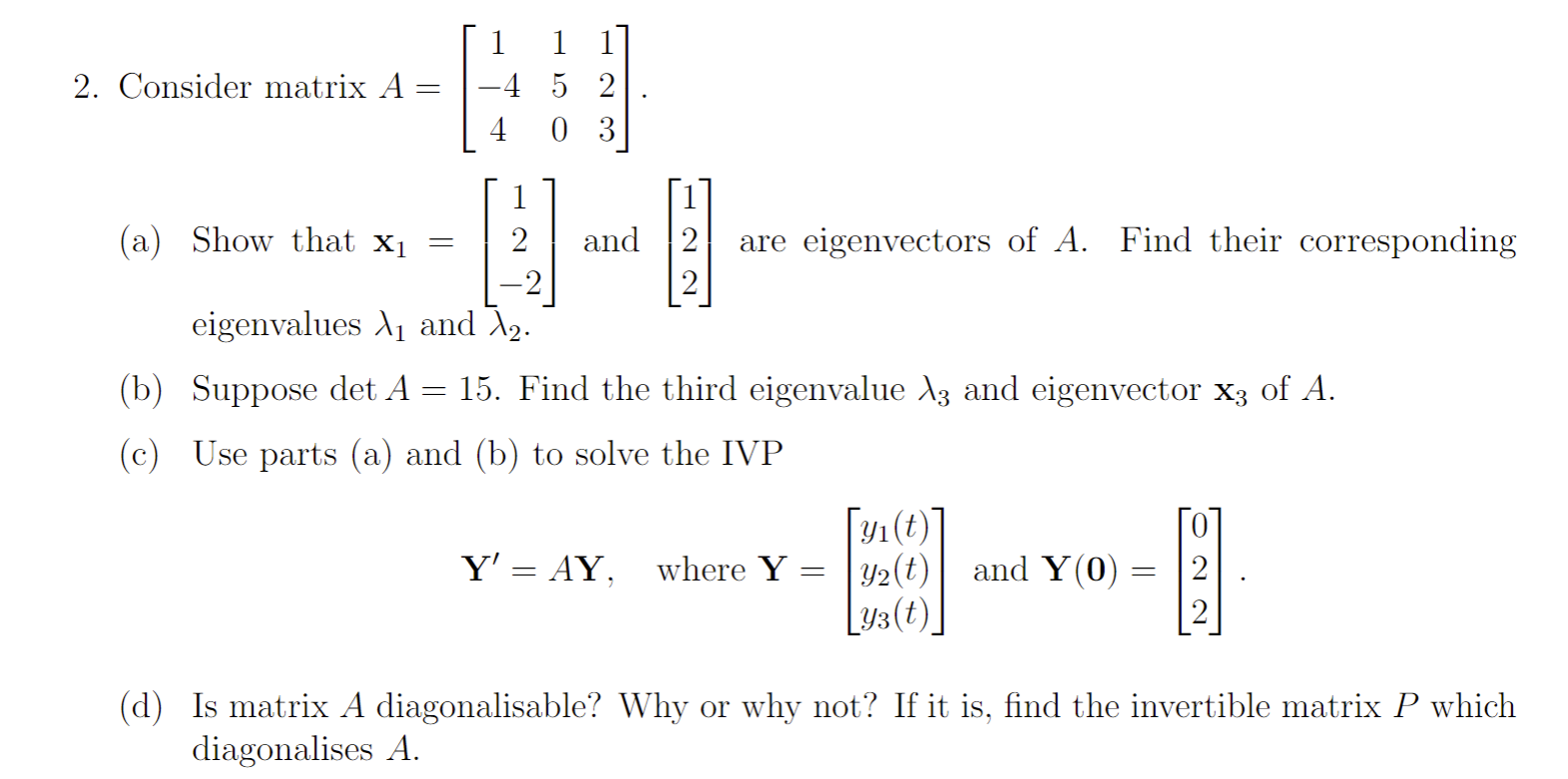 Consider matrix A=[111-452403].(a) ﻿Show that | Chegg.com