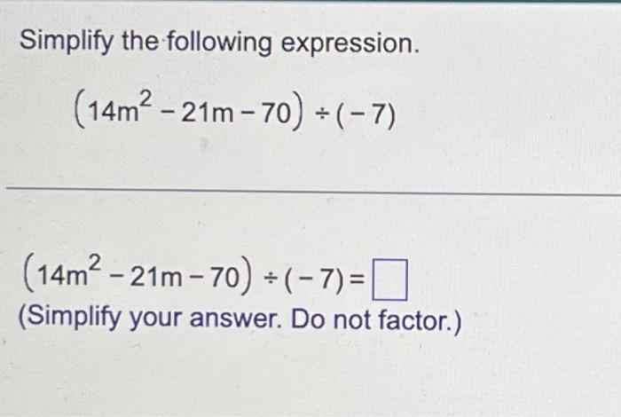 Solved Simplify the following expression. | Chegg.com
