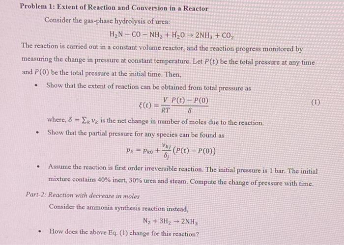 Solved Problem 1: Extent of Reaction and Conversion in a | Chegg.com