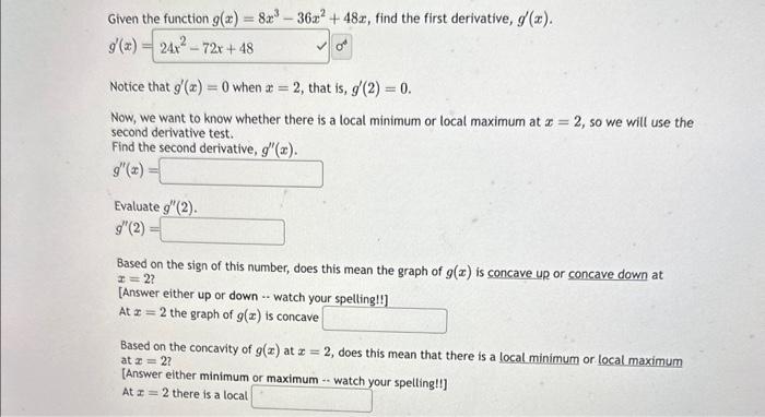 Solved Given the function g(x)=8x3−36x2+48x, find the first | Chegg.com