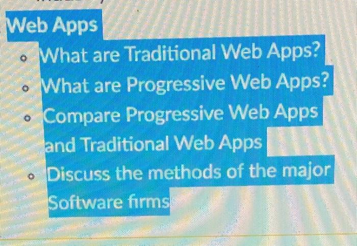 Solved Web Apps - What are Traditional Web Apps? - What are | Chegg.com