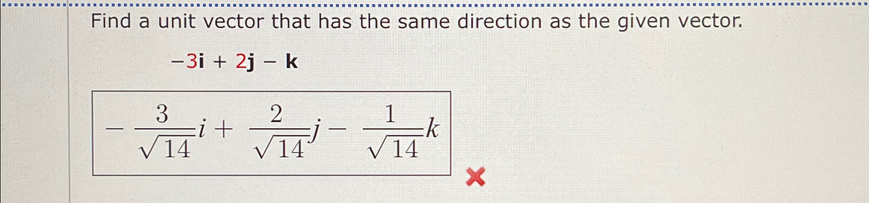 Solved Find a unit vector that has the same direction as the | Chegg.com