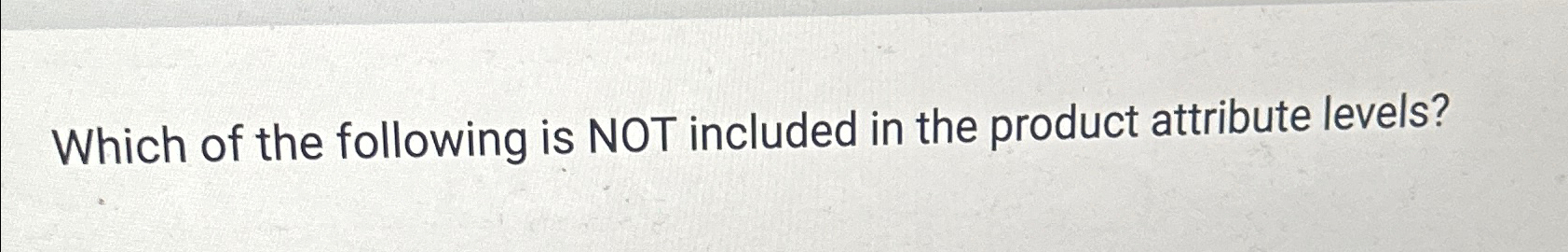 Solved Which of the following is NOT included in the product | Chegg.com