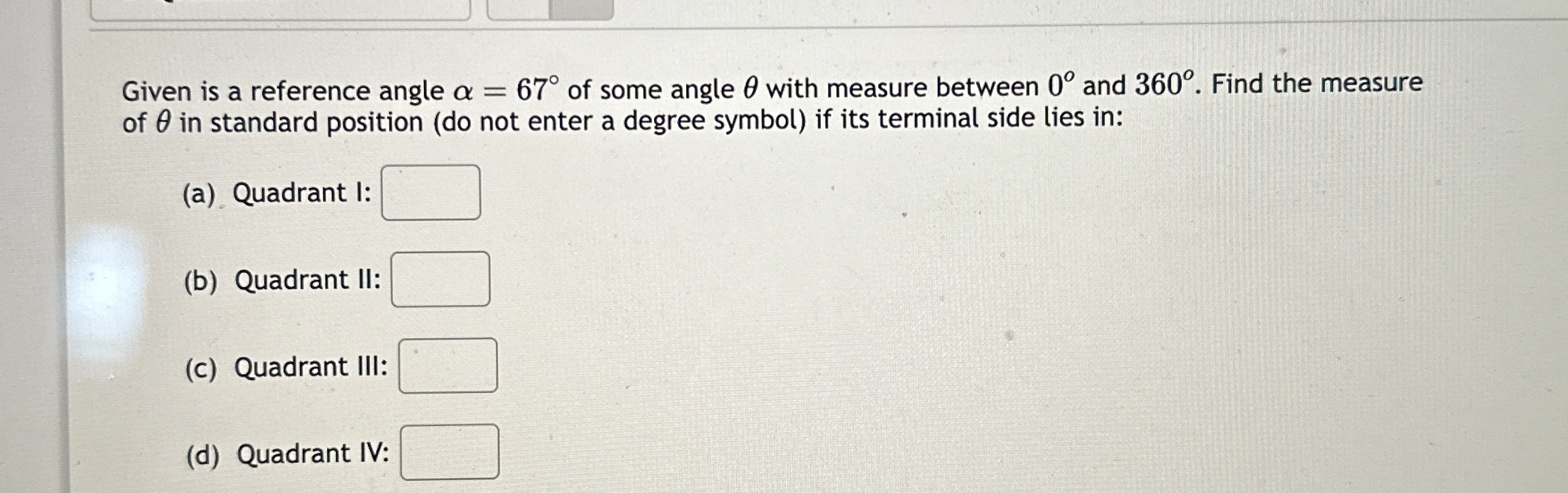 Given is a reference angle α=67° ﻿of some angle θ | Chegg.com
