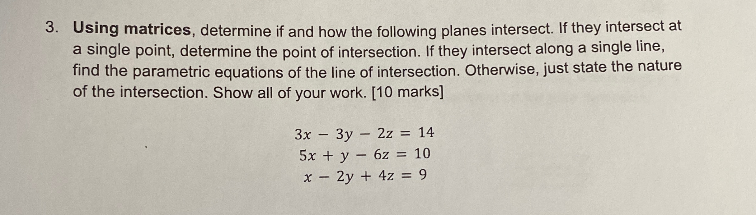 Solved Using matrices, determine if and how the following | Chegg.com