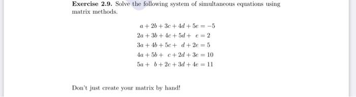 Solved Exercise 2.9. Solve the following system of | Chegg.com