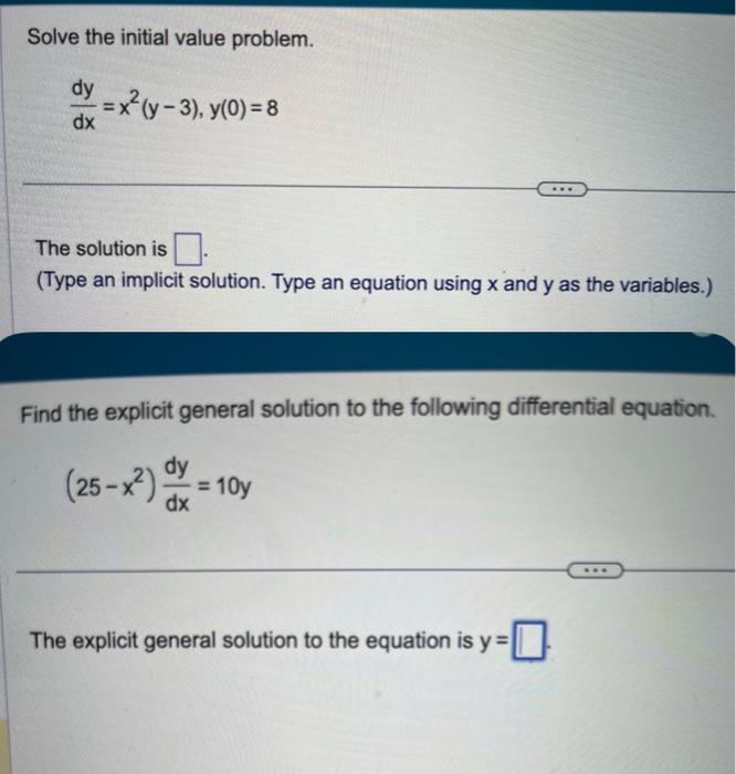 Solved Solve the initial value problem. dxdy=x2(y−3),y(0)=8 | Chegg.com