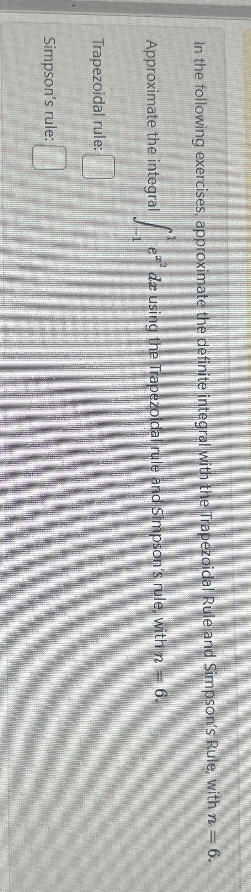 Solved In the following exercises, approximate the definite | Chegg.com