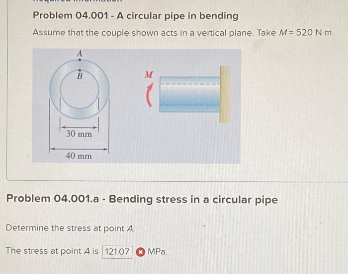 Solved Problem 04.001 - A circular pipe in bending Assume | Chegg.com